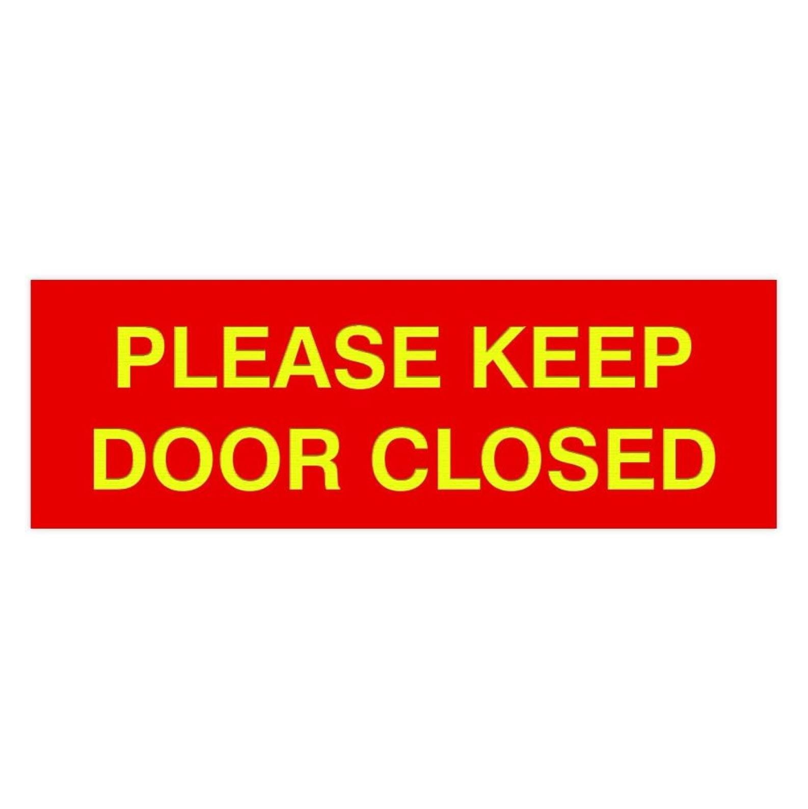 Basic Please Keep Door Closed Wall or Door Sign - Double-Sided Adhesive ...