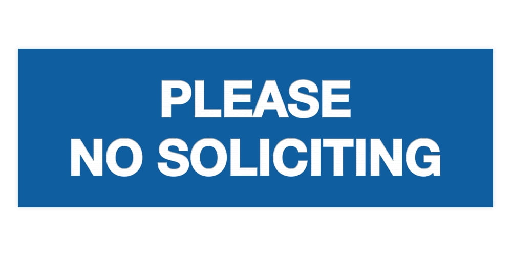 Basic Please No Soliciting Sign (Blue) - Large - Walmart.com