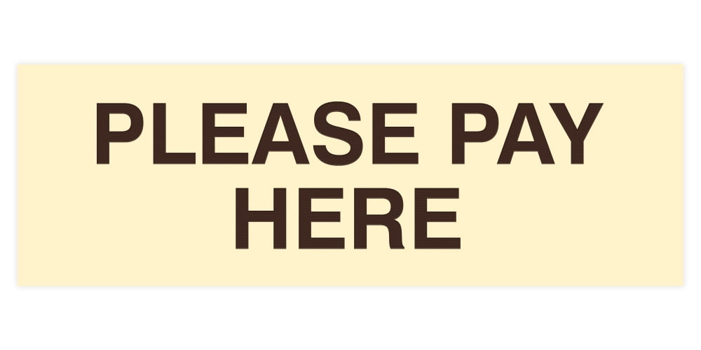 Basic Please Pay Here Sign (Ivory/Dark Brown) - Small - Walmart.com