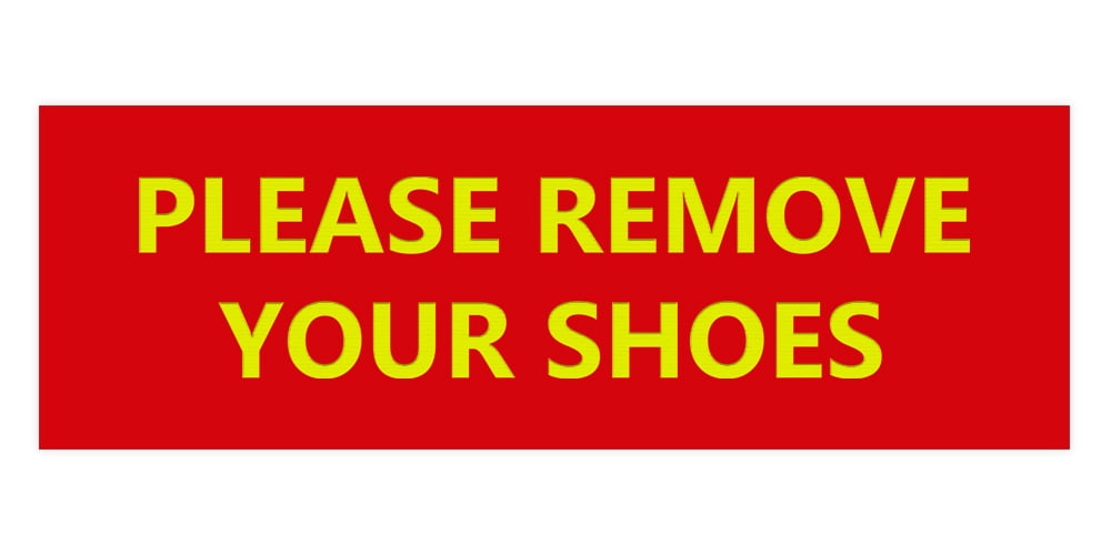 Basic Please Remove Your Shoes Sign (Red/Yellow) - Small - Walmart.com