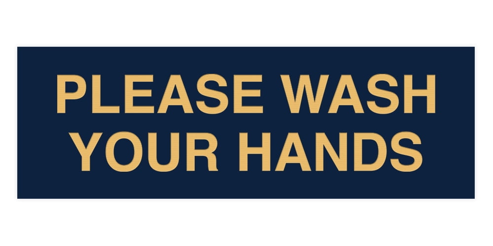 Basic Please Wash Your Hands Sign (Navy Blue/Gold) - Large - Walmart.com