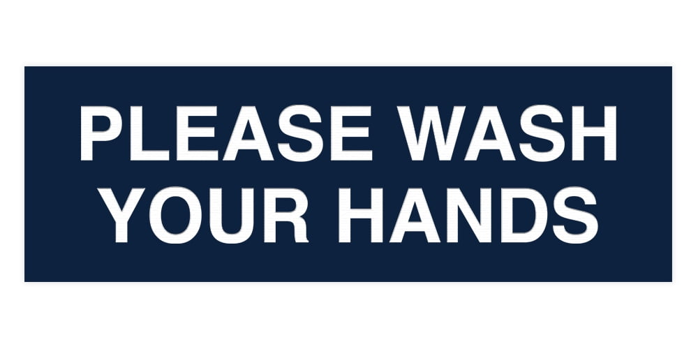 Basic Please Wash Your Hands Sign (Navy Blue / White) - Small - Walmart.com