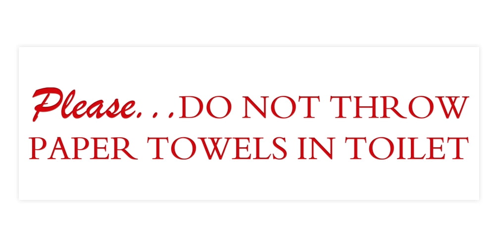 Basic Please do not throw paper towels in toilet Sign (White/Red ...