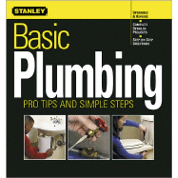 Pre-Owned Basic Plumbing: Pro Tips and Simple Steps (Paperback ...