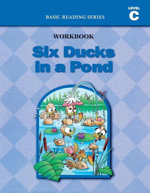 Basic Reading Six Ducks in a Pond (Level C Workbook), Basic Reading ...