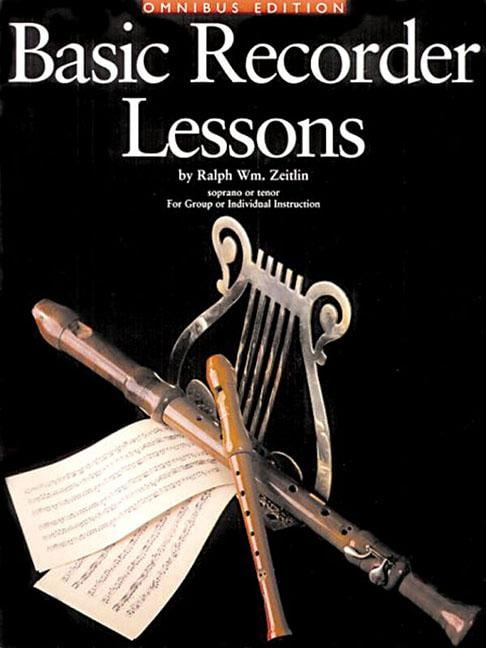 Recorder Basic Recorder Lessons - Omnibus Edition: For Group or ...