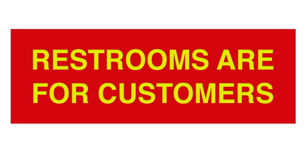 Basic Restrooms Are For Customers Sign (Red/Yellow) - Medium - Walmart.com