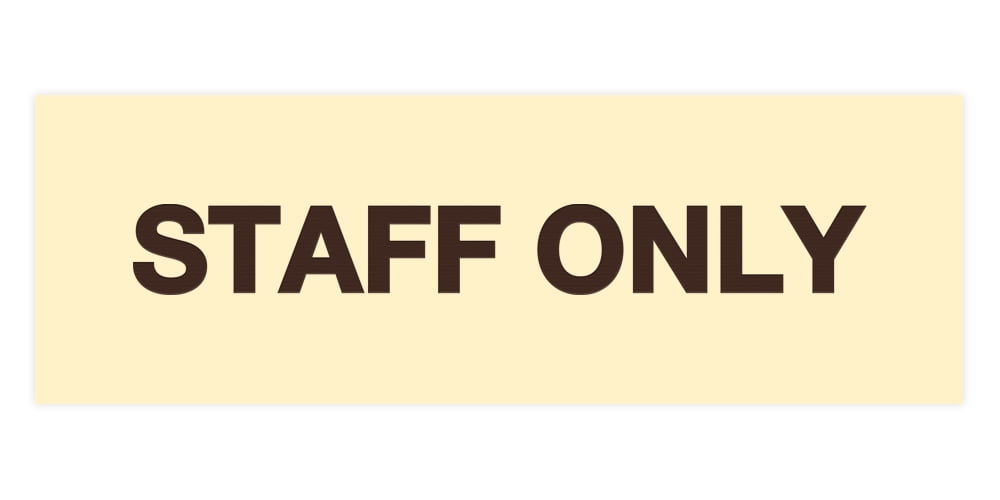 Basic Staff Only Sign (Ivory/Dark Brown) - Small - Walmart.com