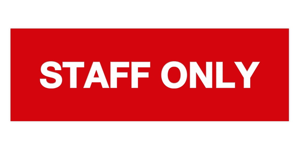 Basic Staff Only Sign (Red) - Large - Walmart.com