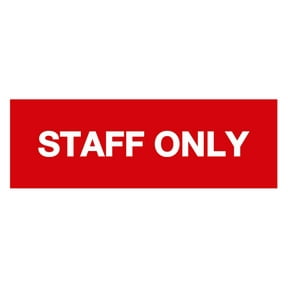 Square Staff Only Sign (White/Red) - Medium - Walmart.com