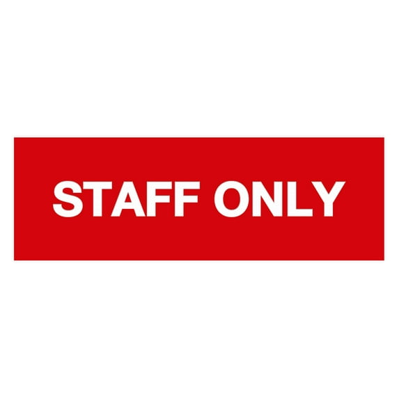 Basic Staff Only Sign (Red) - Large - Walmart.com