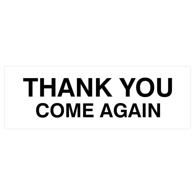 Basic THANK YOU COME AGAIN Sign (White) - Medium - Walmart.com