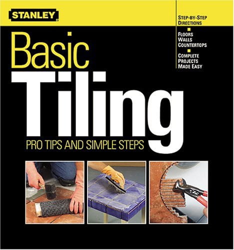 Pre-Owned Basic Tiling: Pro Tips and Simple Steps (Paperback ...