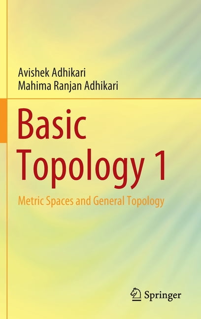 Basic Topology 1: Metric Spaces and General Topology, (Hardcover ...