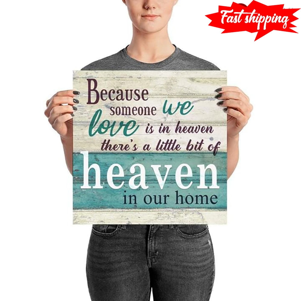 Basic Version Because Someone We Love Is In Heaven There’s A Little Bit ...