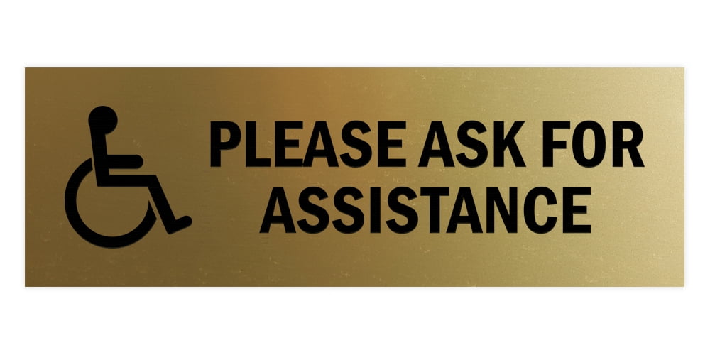 Basic Wheelchair Please Ask For Assistance Sign (Brushed Gold) - Large ...