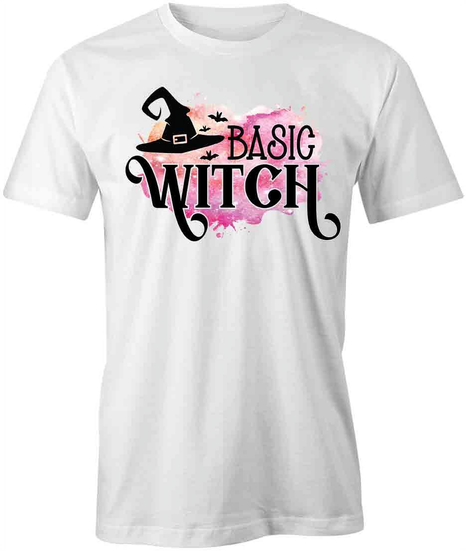 Basic Witch T-Shirt | Funny Halloween White Tee Gift - Walmart.com