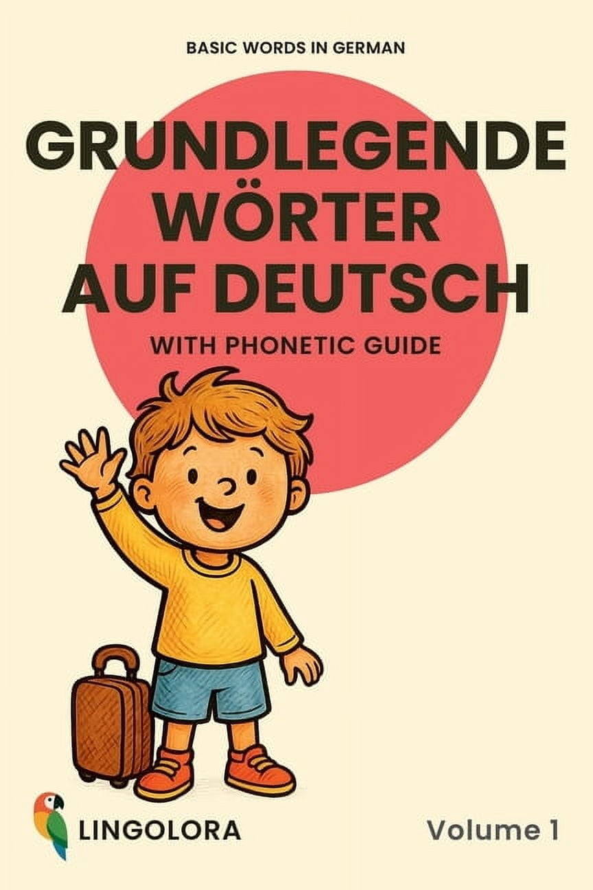 Lingolora German Basic Words in German - Grundlegende WÃ¶rter auf ...