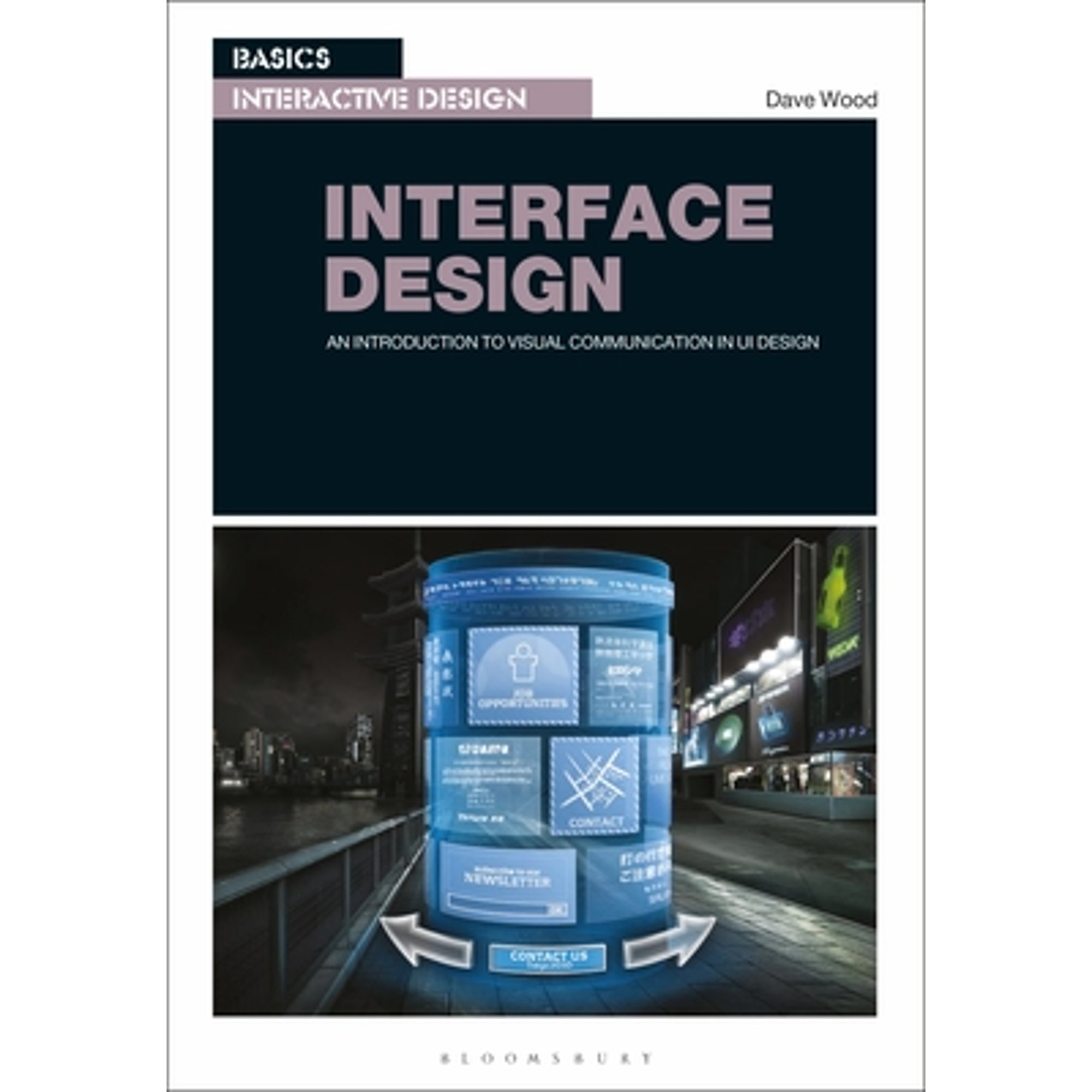 Basics Interactive Design: Interface Design: An introduction to visual communication in UI ...