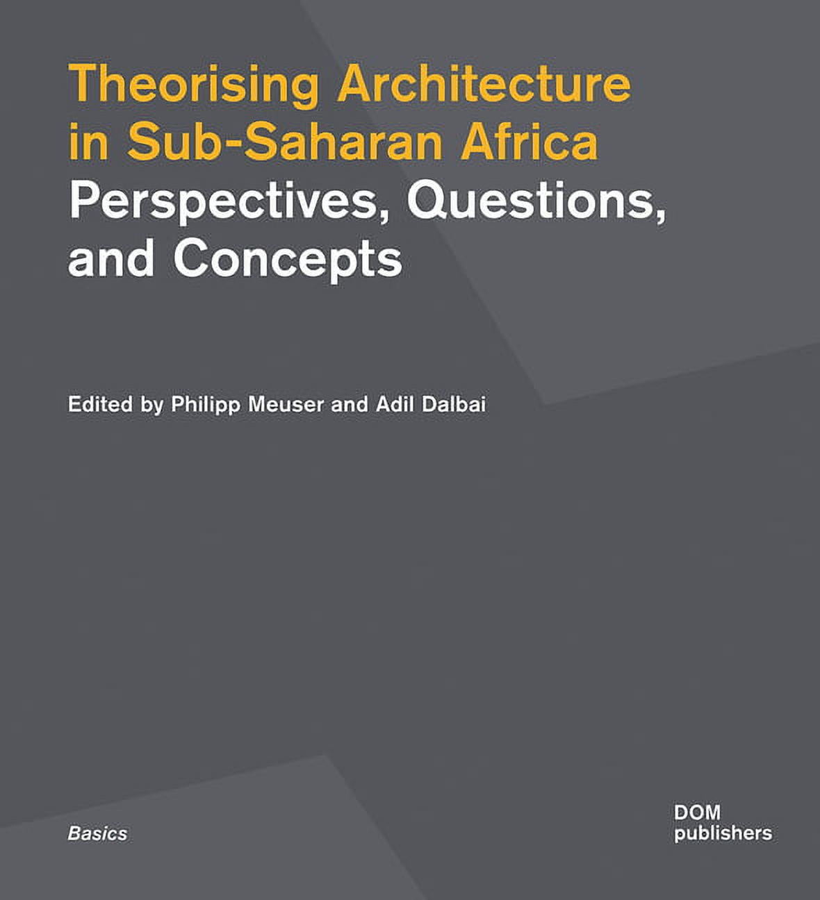 Basics: Theorising Architecture in Sub-Saharan Africa: Perspectives ...