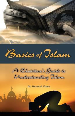 Pre-Owned Basics of Islam: A Christian's Guide to Understanding Islam ...