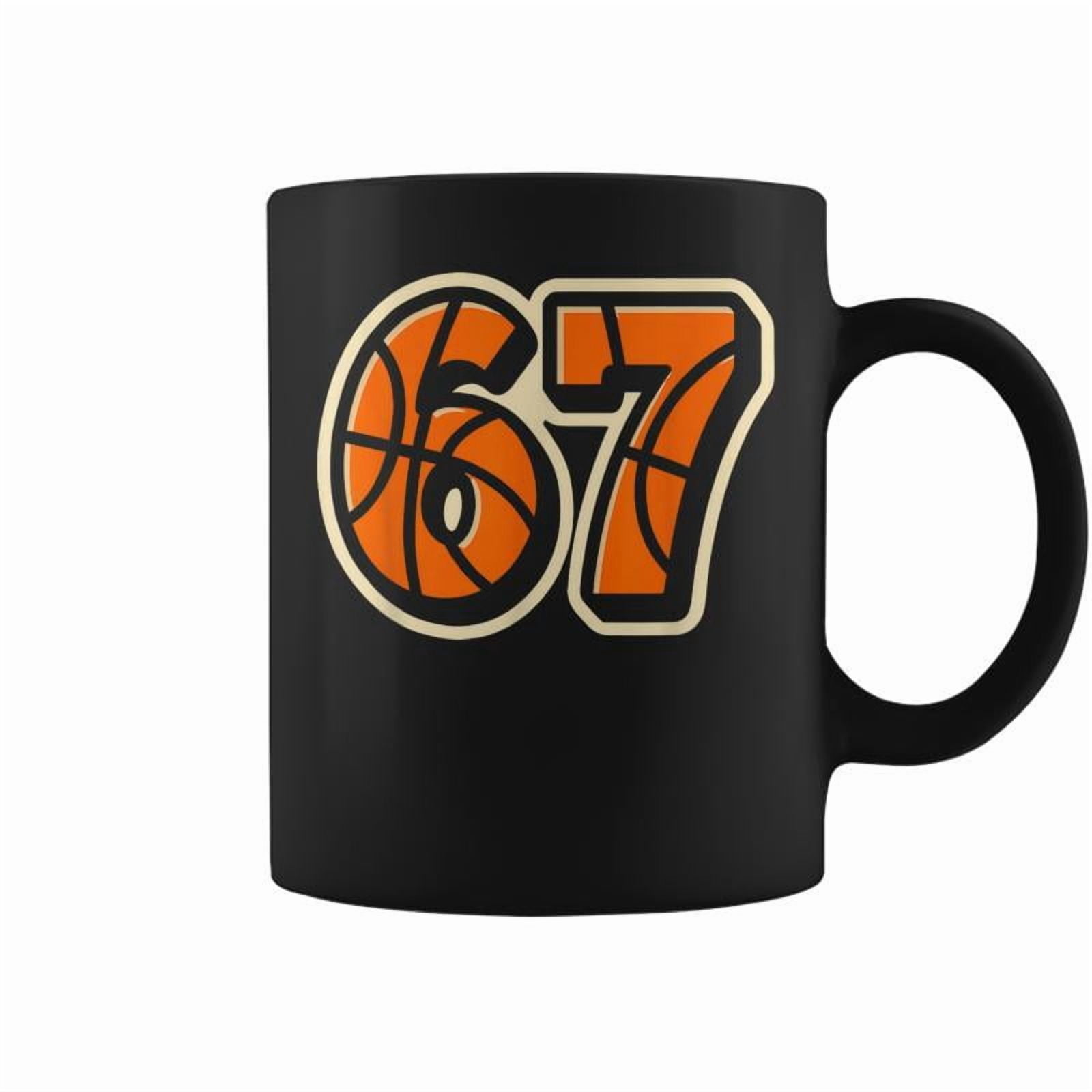 Basketball 67 Six Seven Gen Alpha Slang Coffee Mugs - Walmart.com