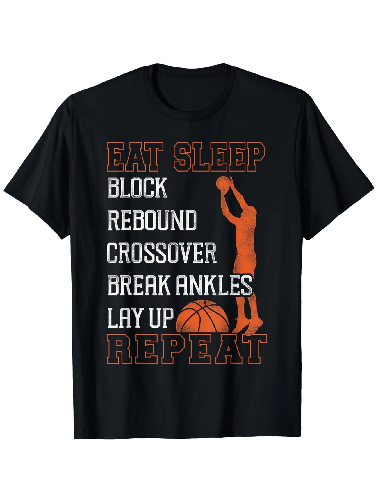 Basketball Bball Eat Sleep Block Rebound Crossover Break T-Shirt, 100% ...