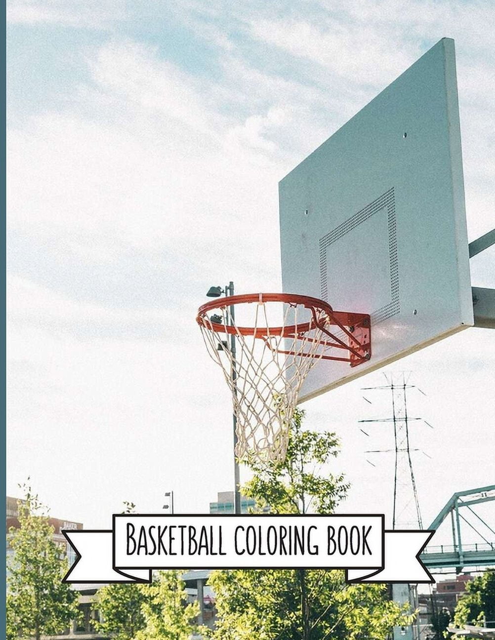 Basketball Coloring Book : Basketball Gifts for Toddlers, Kids ages 4-8 ...