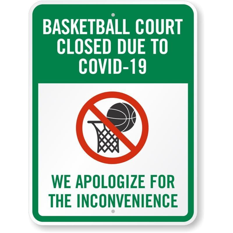 Basketball Court Closed Due To The Outbreak Weatherproof Metal Sign ...