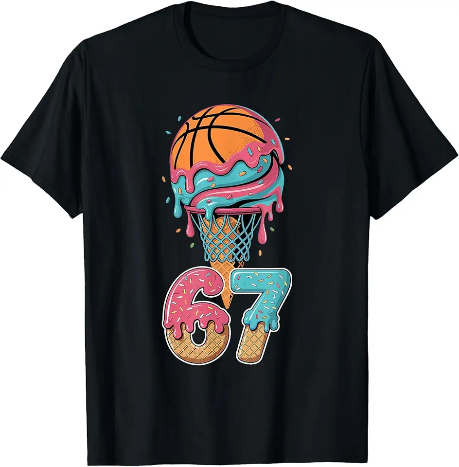 Basketball Drip Number 67 Player 67th Birthday Ice Cream 67 T-Shirt ...