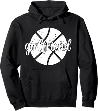 Basketball Girlfriend Of A Basketball Player Pullover Hoodie - Walmart.com