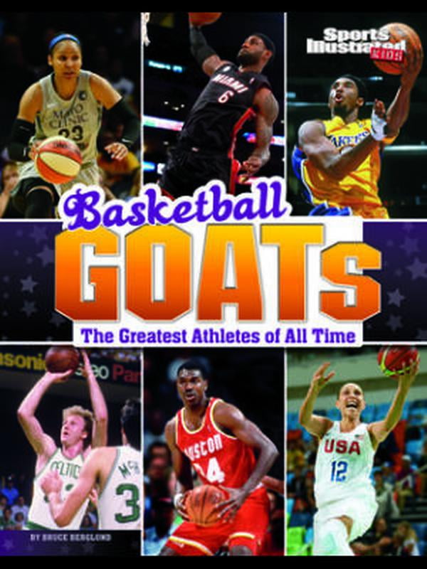 Basketball Goats: The Greatest Athletes of All Time - Walmart.com