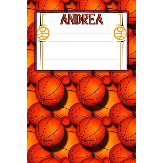 Basketball Life Andrea: College Ruled Composition Book Paperback ...