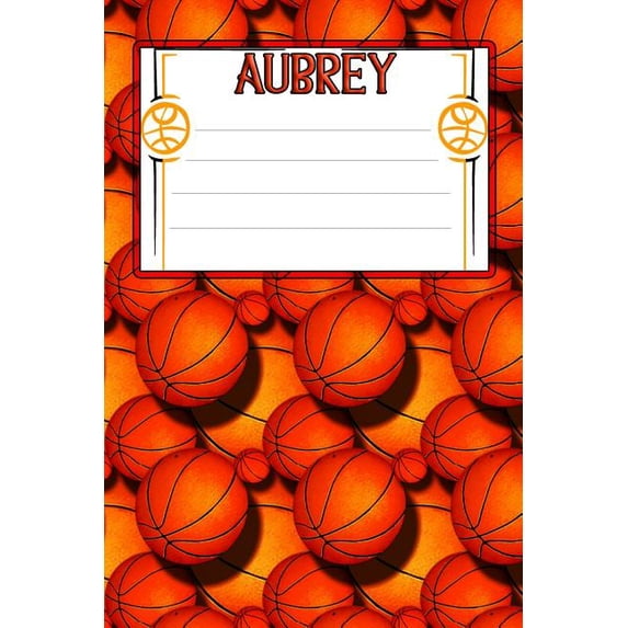 Basketball Life Aubrey: College Ruled Composition Book Paperback ...