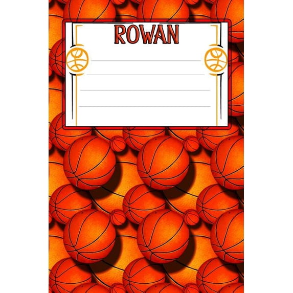 Basketball Life Rowan: College Ruled Composition Book Paperback ...