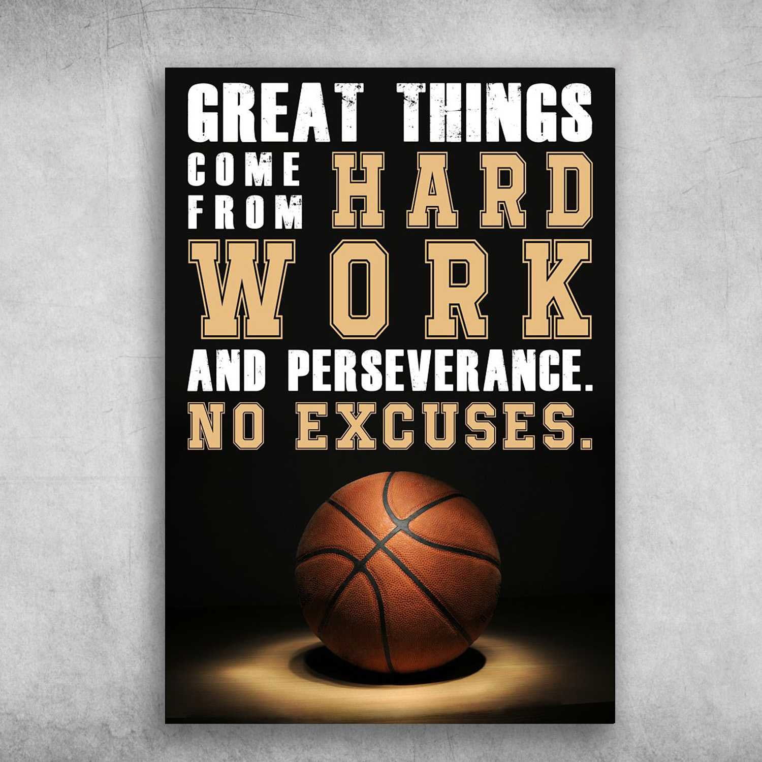 Basketball Poster, Basketball Decor, Great Things Come From Hard Work ...