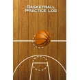 Basketball Practice Log : Personal Basketball Record Book for ...