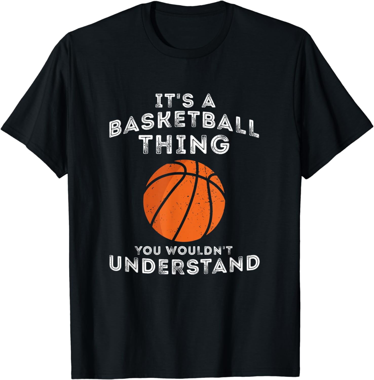Basketball Thing Game Basketball Player Basketball Team T-Shirt ...