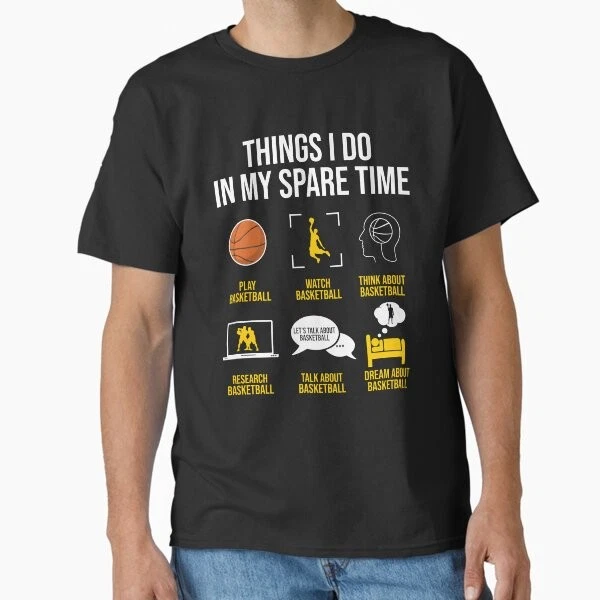 Basketball - Things I Do In My Spare Time T-Shirt - Walmart.com