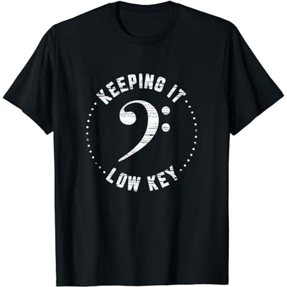 Bass Clef Music T-Shirt Keeping It Low Key Musician Humor - Walmart.com