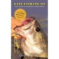 Bass Fishing 101: Your Guide To Largemouth Bass Fishing (Paperback ...