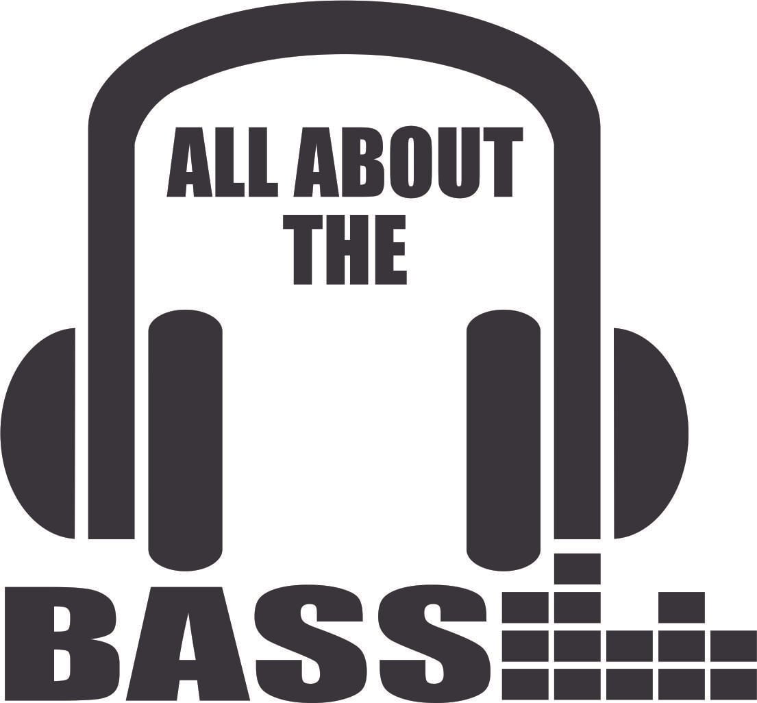 All About The Bass Music Sounds Customized Wall Decal - Custom Vinyl ...