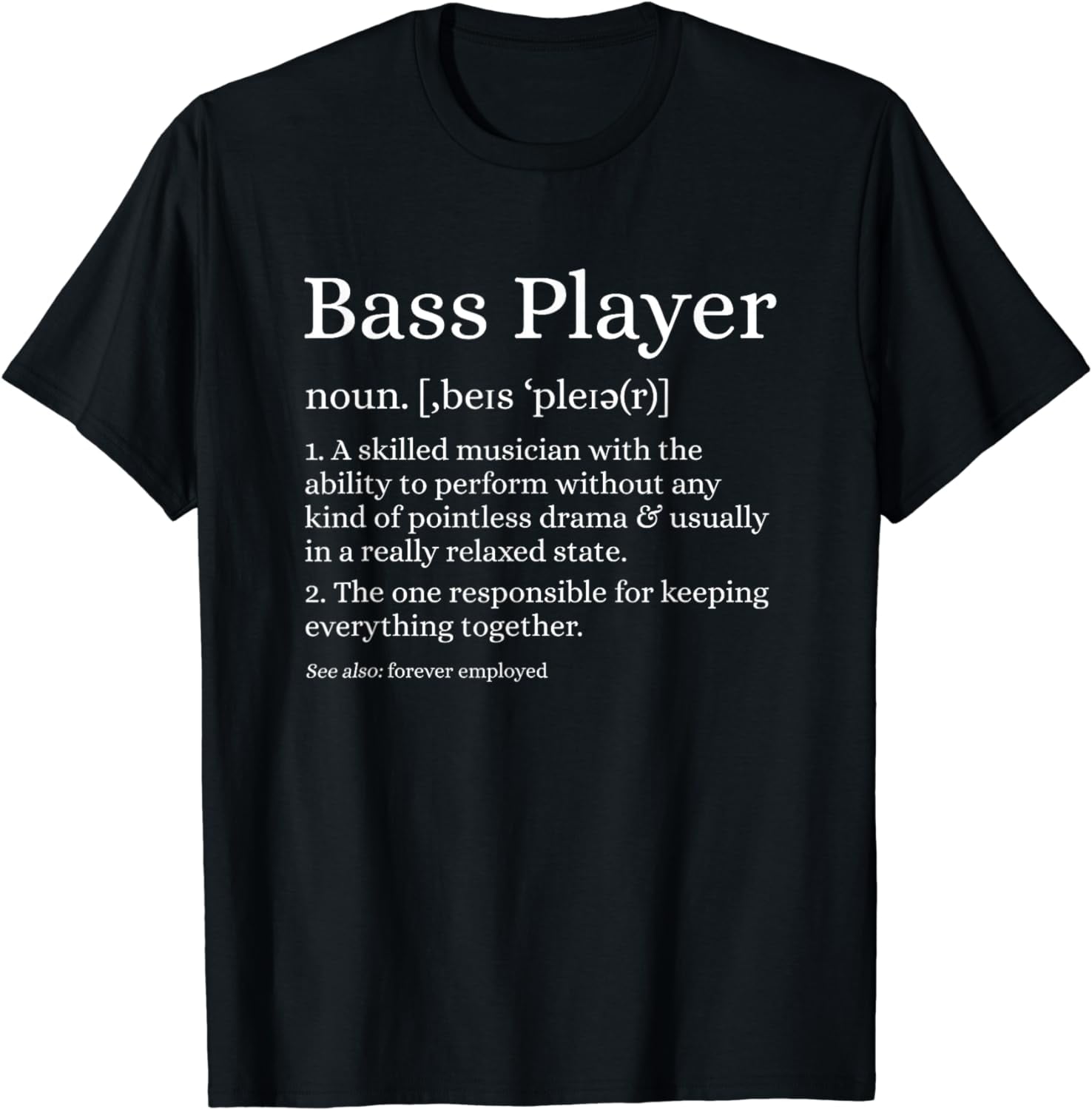 Bass Player Definition T-Shirt Bassist Gift for Musicians - Walmart.com