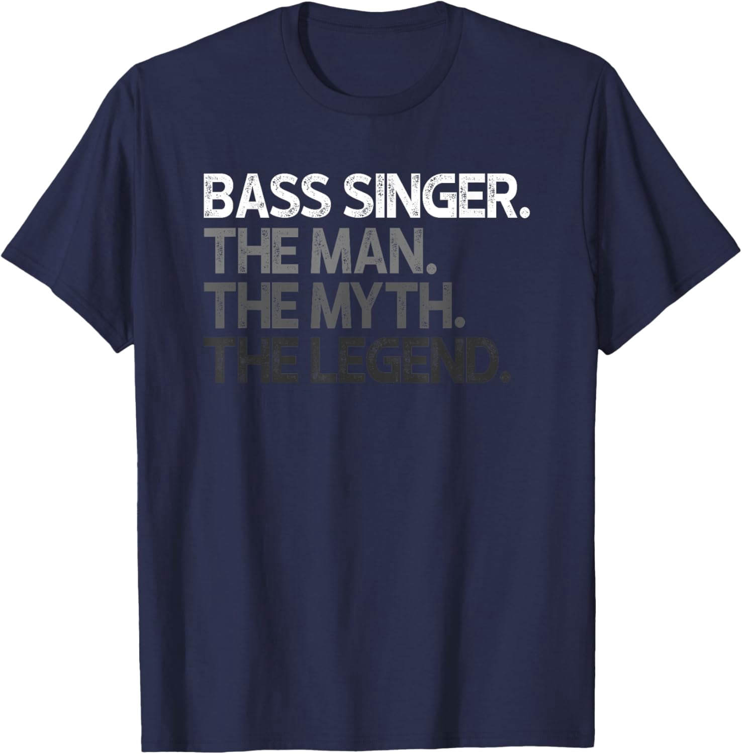 Bass Singer Man The Myth Legend Typography T-Shirt - Walmart.com