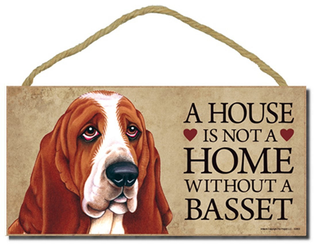 Basset Hound "A house is not a home without a Basset" - 5" x 10" Door ...