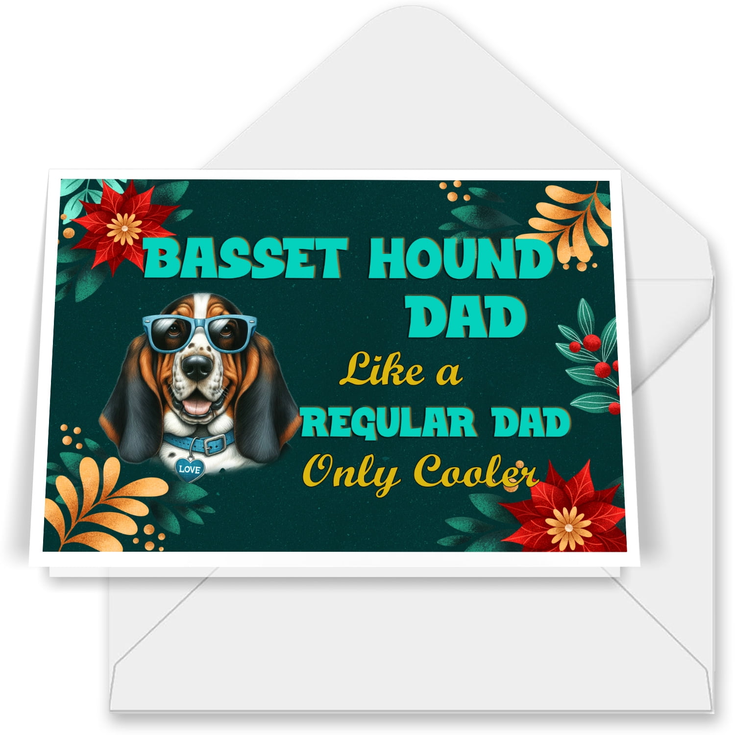 Basset Hound Dad Like a Regular Dad Only Cooler Happy Father's Day ...
