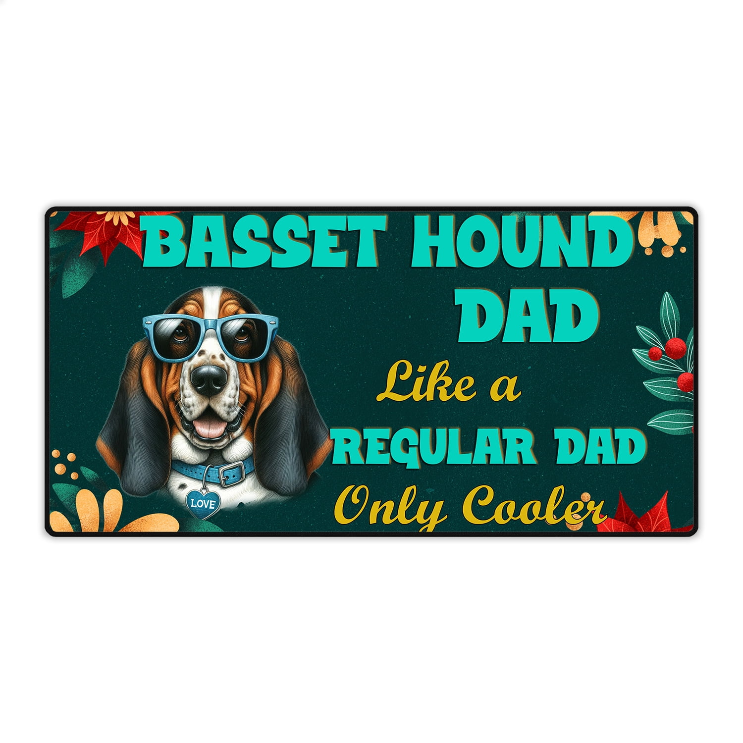 Basset Hound Dad Like a Regular Dad Only Cooler Happy Father's Day Desk ...