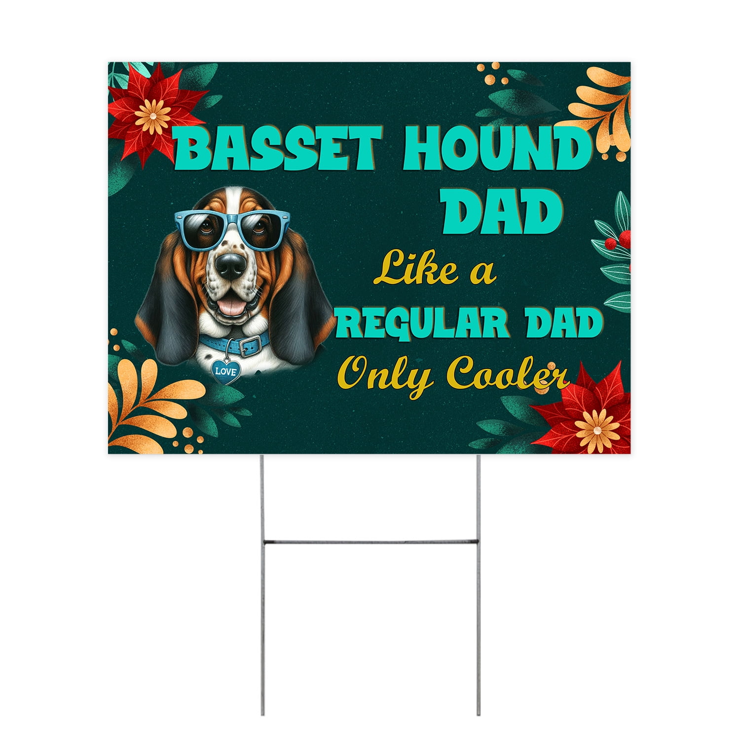 Basset Hound Dad Like a Regular Dad Only Cooler Happy Father's Day Yard ...