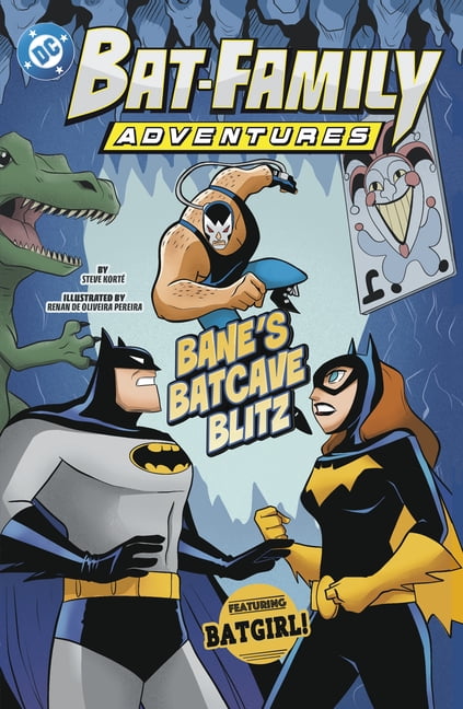 Bat-Family Adventures Bane's Batcave Blitz: Featuring Batgirl ...