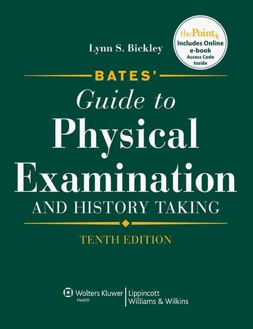 Bates' Guide to Physical Examination & History Taking: Bates' Guide to ...